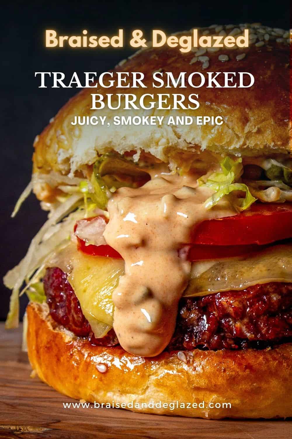Epic Traeger Smoked Burgers (MUST TRY!) - Braised & Deglazed